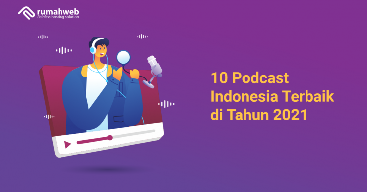 banner blog - 10 Podcast Indonesia Terbaik di Tahun 2021 - Rumahweb Blog