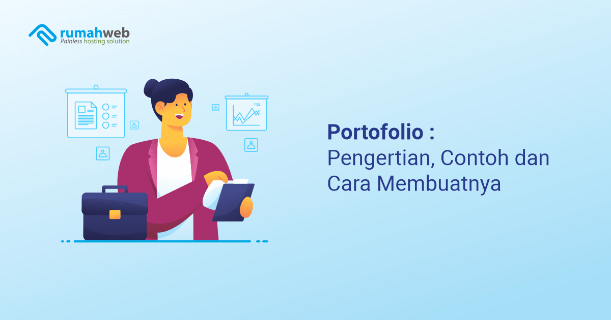 Portofolio: Pengertian, Contoh dan Cara Membuatnya - Rumahweb