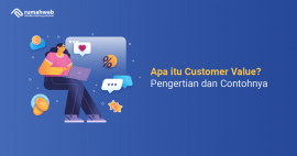 Apa itu Customer Value? Pengertian dan Contohnya - Rumahweb