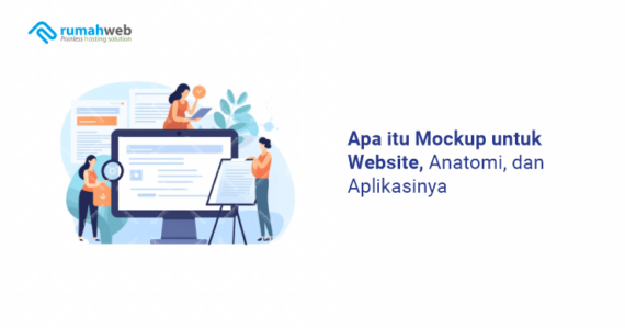 Apa itu Mockup untuk Website, Anatomi, dan Aplikasinya