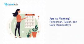 Apa itu Planning? Pengertian, Tujuan, dan Cara Membuatnya